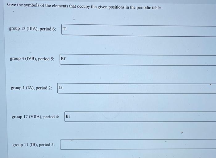 Solved Give the symbols of the elements that occupy the | Chegg.com