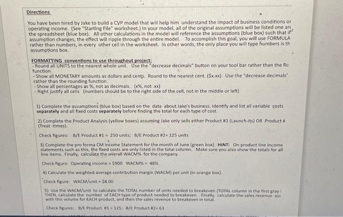 You have been hired by Jake to build a CYP model that | Chegg.com