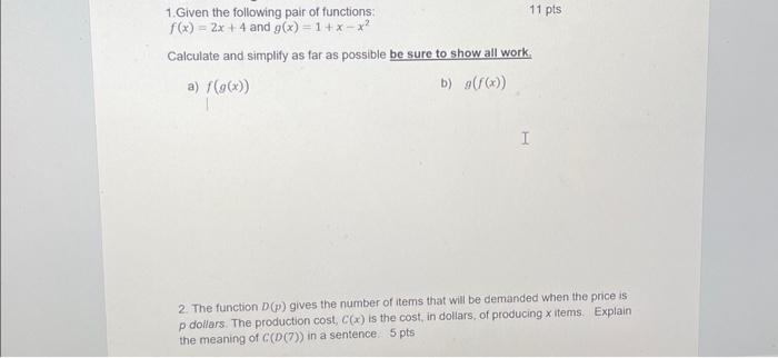 Solved 1. Given the following pair of functions: f(x)=2x+4 | Chegg.com