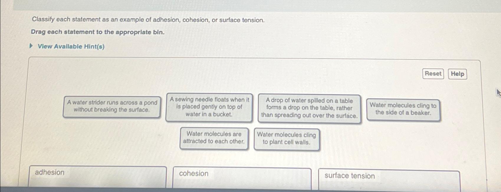 Solved Classify each statement as an example of adhesion, | Chegg.com