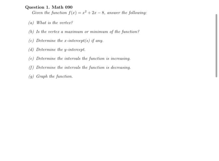 Solved Question 1. Math 090 Given the function \\( | Chegg.com