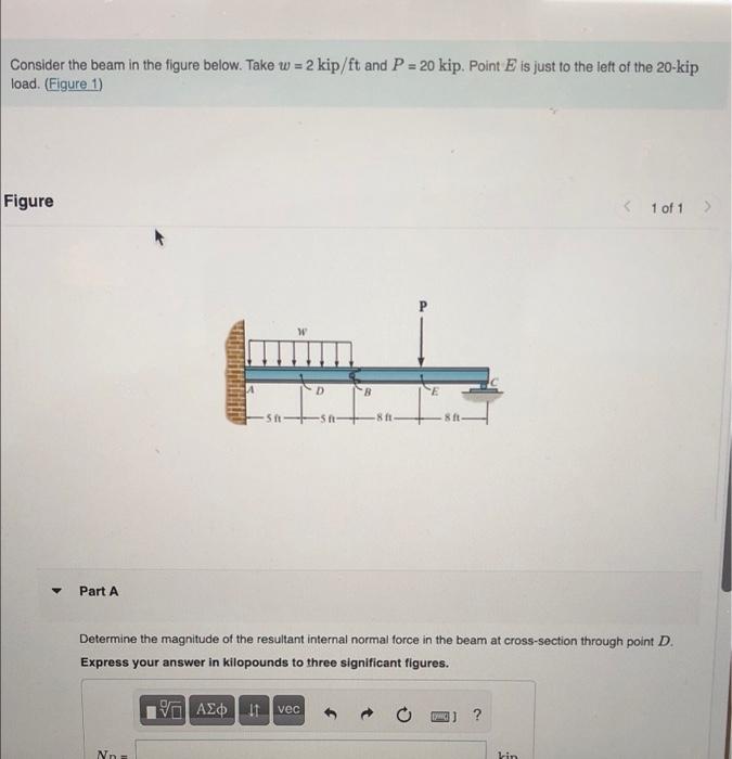 Solved Consider the beam in the figure below. Take w=2kip/ft | Chegg.com