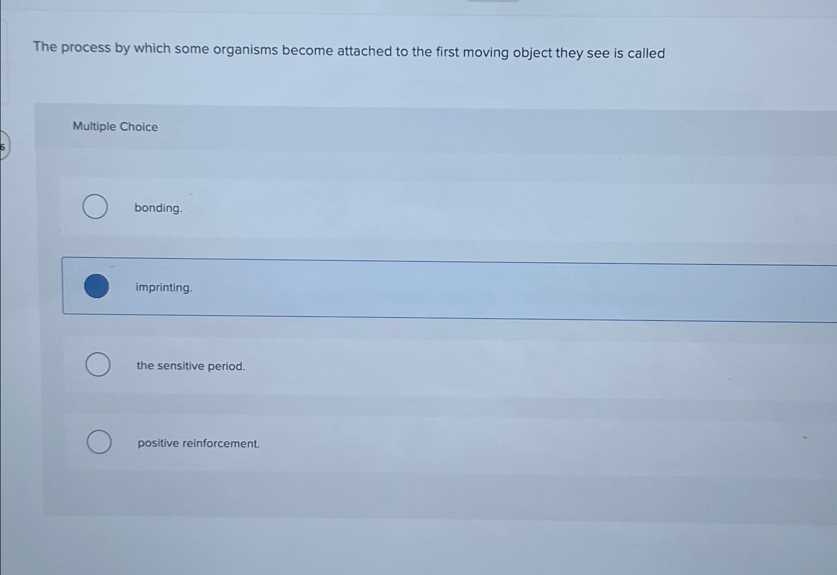 Solved The process by which some organisms become attached | Chegg.com