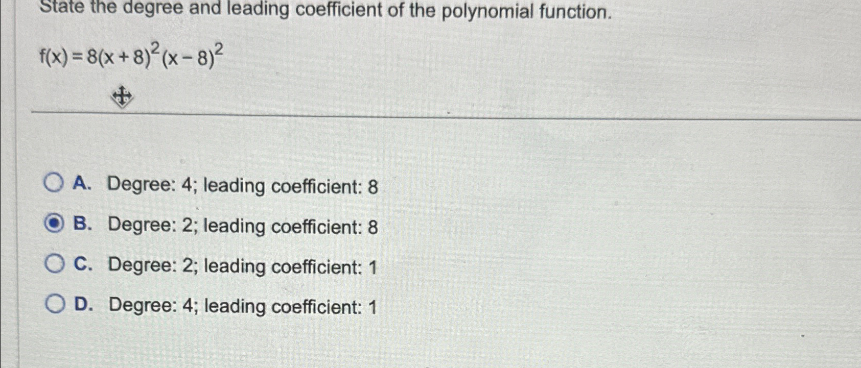 Solved State the degree and leading coefficient of the | Chegg.com