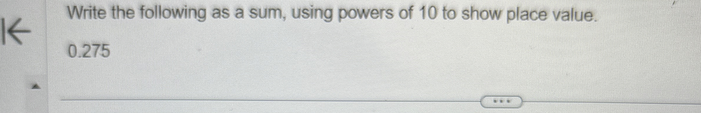 Solved Write the following as a sum, using powers of 10 ﻿to | Chegg.com