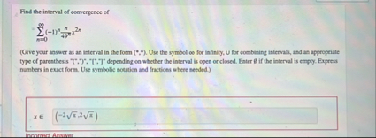 Solved Find the inherval of comergence | Chegg.com