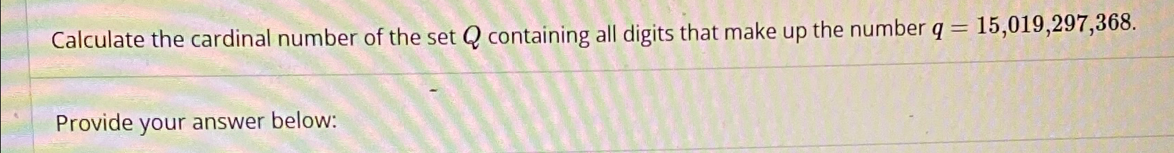 Solved Calculate the cardinal number of the set Q | Chegg.com