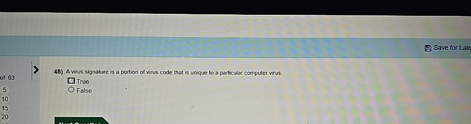 Solved Save for LateA virus signature is a portion of virus | Chegg.com