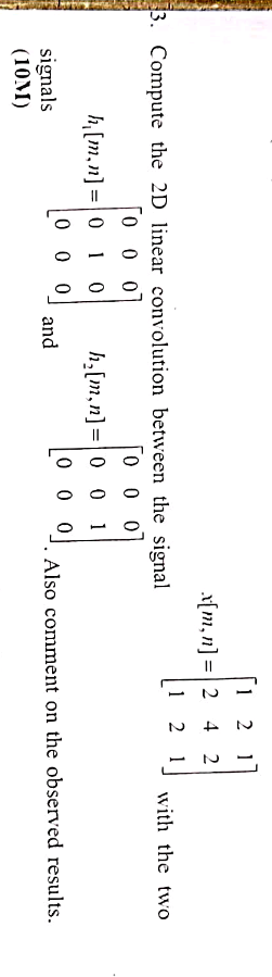 Compute the 2D linear convolution between the signal | Chegg.com
