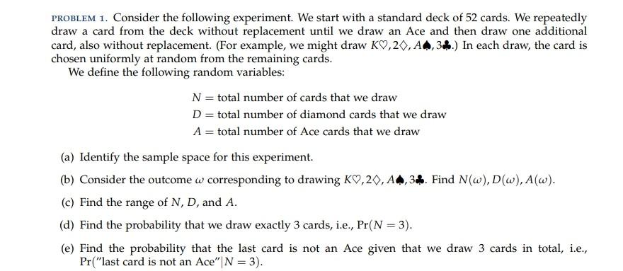 Solved PROBLEM 1. Consider the following experiment. We | Chegg.com