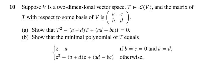 Solved 10 Suppose V is a two-dimensional vector space, | Chegg.com