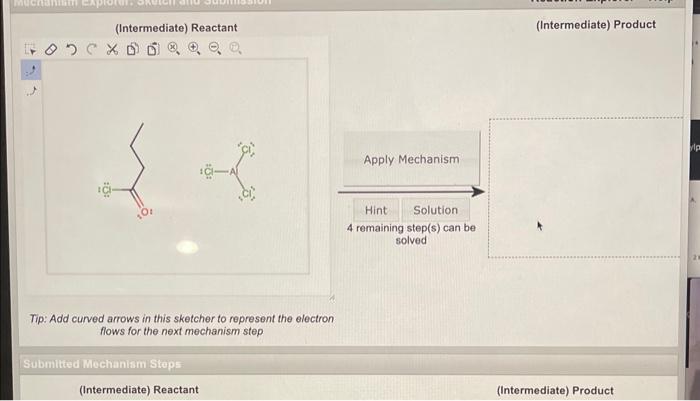 Solved (Intermediate) Reactant (Intermediate) Product Tip: | Chegg.com