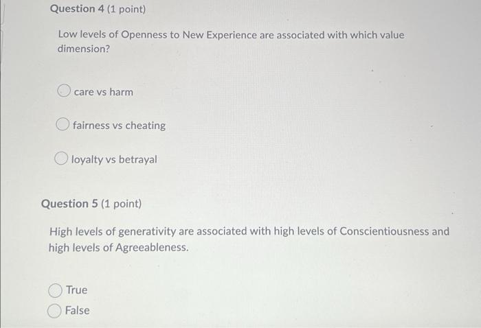Solved Question 4 (1 point) Low levels of Openness to New | Chegg.com