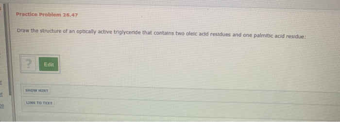Solved Practice Problem 26.47 Draw the structure of an | Chegg.com