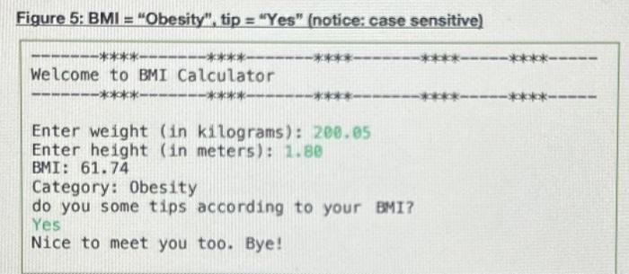 Solved Question 1: BMI (Body Mass Index) Calculator (use | Chegg.com