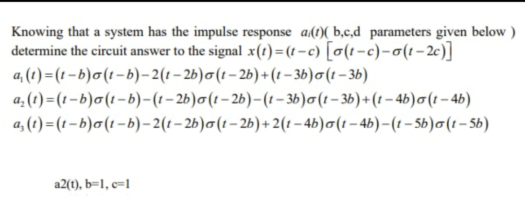 Solved Problem 25. Using the step response function alt) | Chegg.com