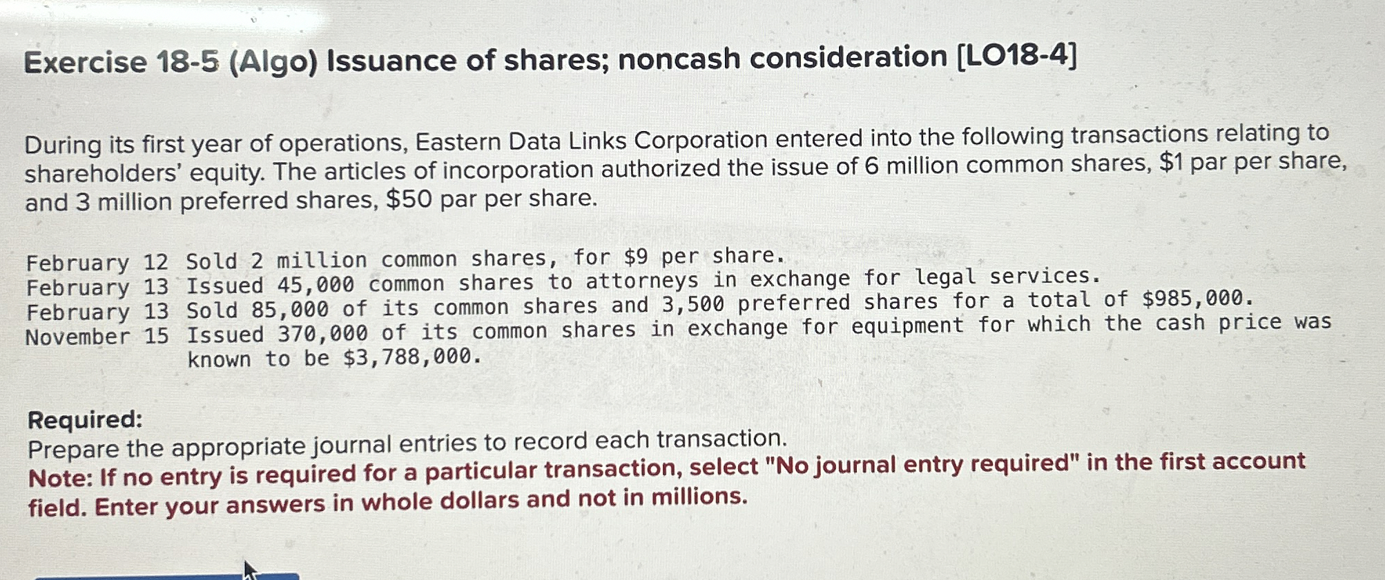 Solved Exercise 18-5 (Algo) ﻿Issuance of shares; noncash | Chegg.com