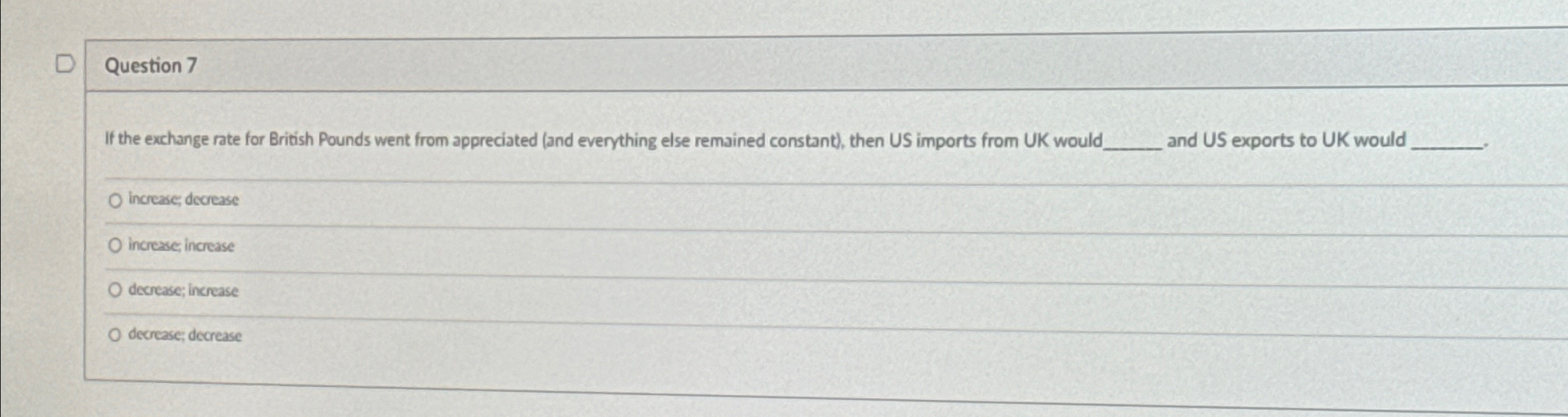 Solved Question 7If the exchange rate for British Pounds | Chegg.com