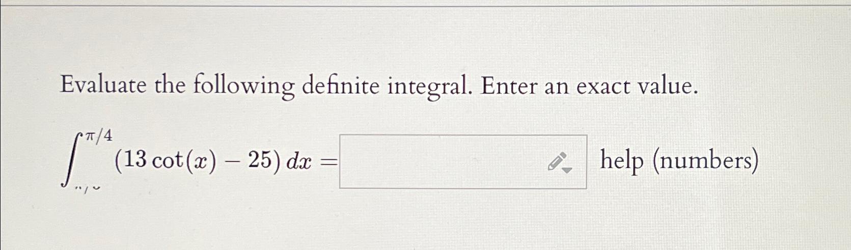 Solved Evaluate the following definite integral. Enter an | Chegg.com