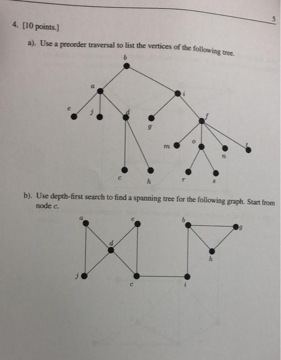 Solved a). Use a preorder traversal to list the vertices of | Chegg.com