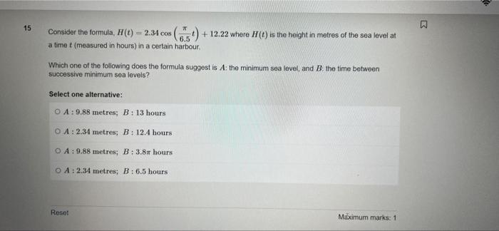 Solved 15 Consider the formula, H(t) -2.34 cos (5¹) = + | Chegg.com