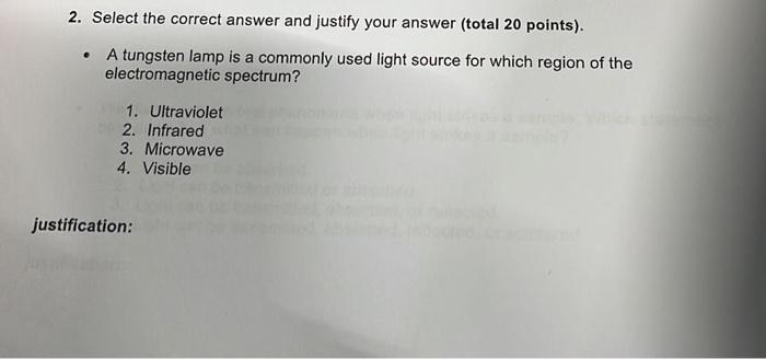 Solved 2. Select the correct answer and justify your answer | Chegg.com