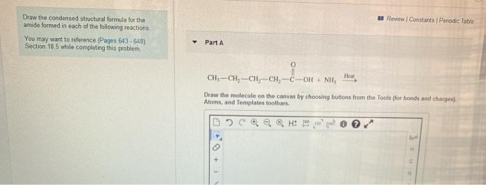 Solved Draw the condensed structural formula for the amide | Chegg.com