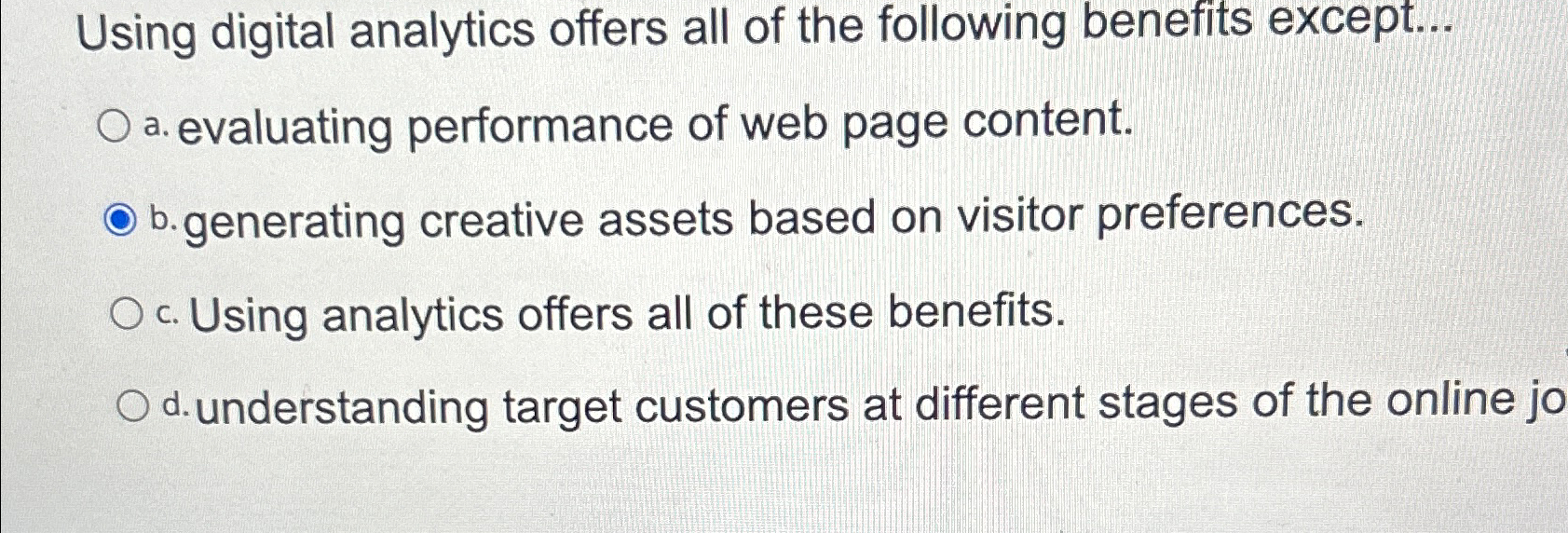 Solved Using digital analytics offers all of the following | Chegg.com