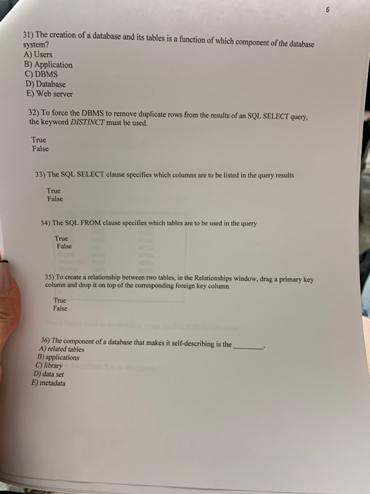 Solved 6 31) The creation of a database and its tables is a | Chegg.com