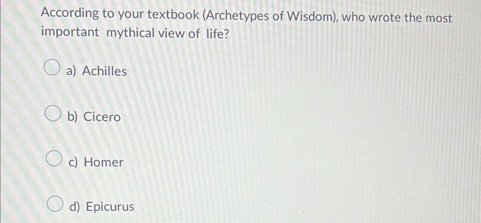 Solved According to your textbook (Archetypes of Wisdom), | Chegg.com
