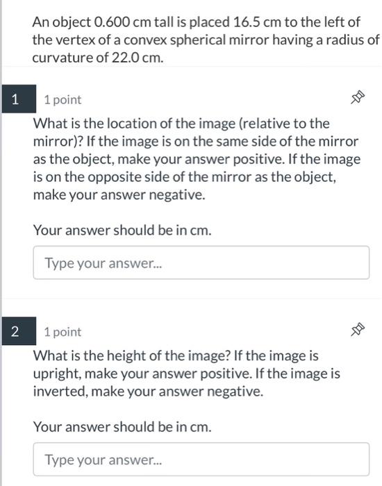 Solved An object 0.600 cm tall is placed 16.5 cm to the left | Chegg.com