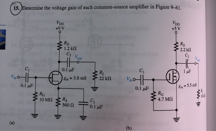 Solved 15. Determine the voltage gain of each common-source | Chegg.com