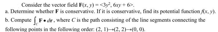 Solved Consider the vector field F(x, y)