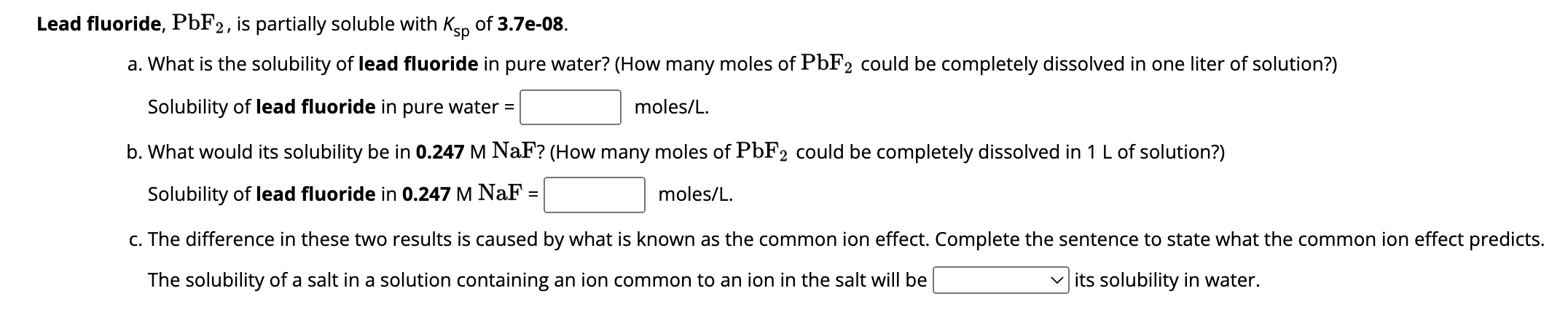 Solved Lead fluoride, PbF2, ﻿is partially soluble with Ksp | Chegg.com