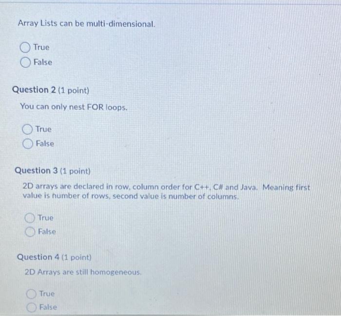 Solved Array Lists Can Be Multi Dimensional True False