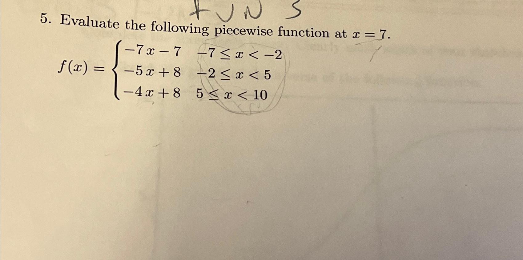 Solved Evaluate the following piecewise function at | Chegg.com