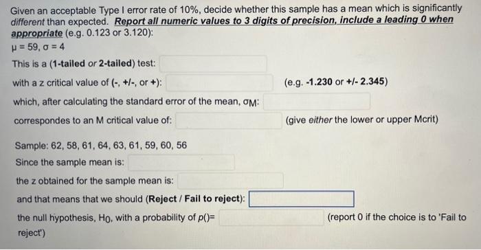 Solved Given an acceptable Type I error rate of 10%, decide | Chegg.com