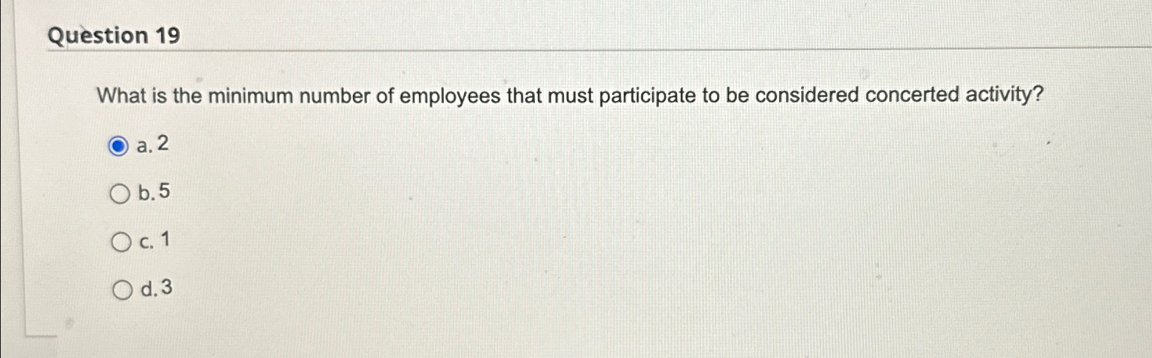 Solved Question 19What is the minimum number of employees | Chegg.com
