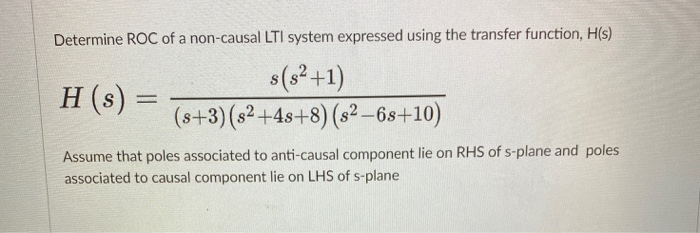 Solved Determine ROC of a non-causal LTI system expressed | Chegg.com