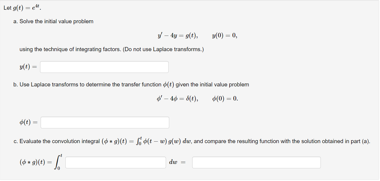 Solved Let g(t)=e4t.a. ﻿Solve the initial value | Chegg.com