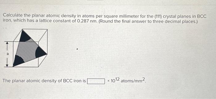Solved Calculate The Planar Atomic Density In Atoms Per