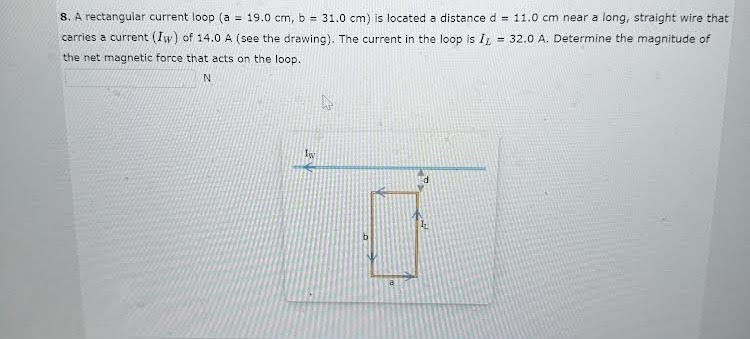 Solved A rectangular current loop (a=19.0cm,b=31.0cm) ﻿is | Chegg.com