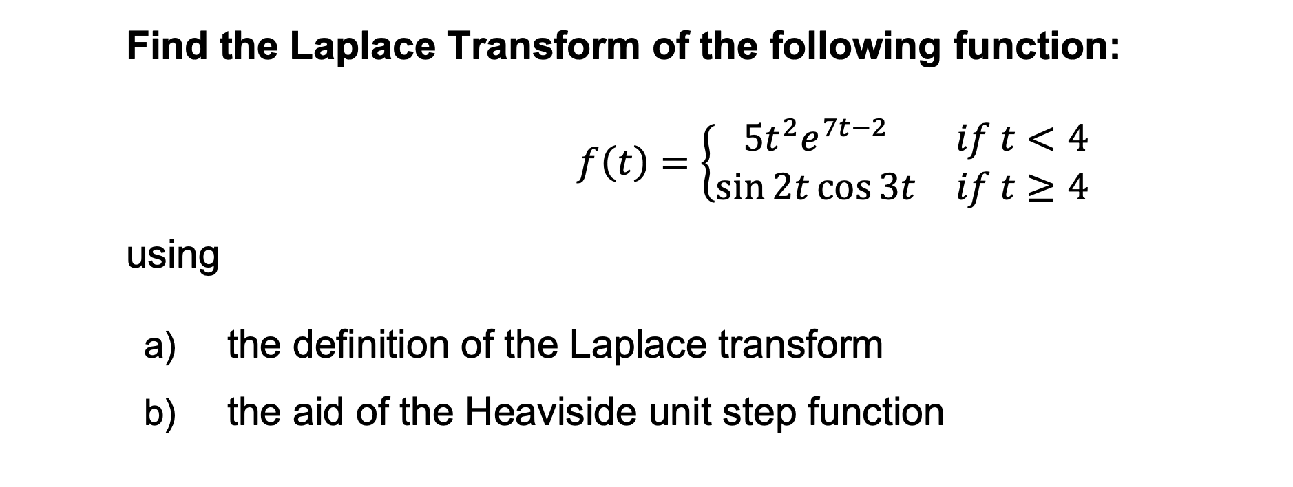 Solved Find the Laplace Transform of the following | Chegg.com