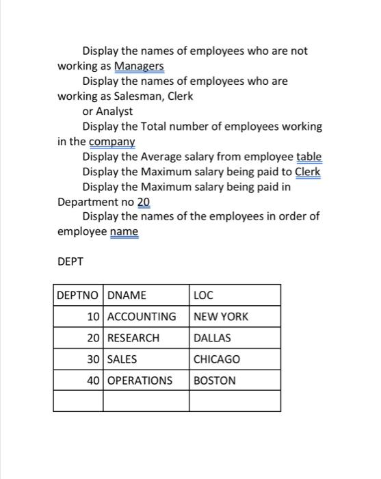 Solved Display the names of employees who are not working as | Chegg.com
