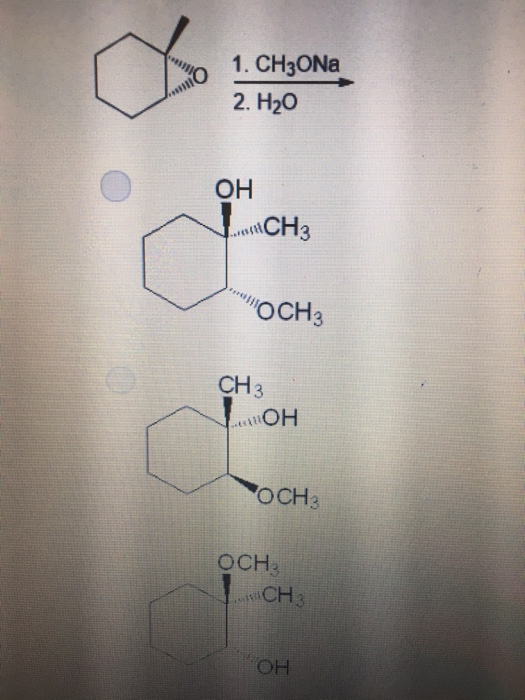 Solved 1. CH3ONa 2. H2O H CH3 "IOCH3 CH3 WOH OCH3 OCH CH3 H | Chegg.com