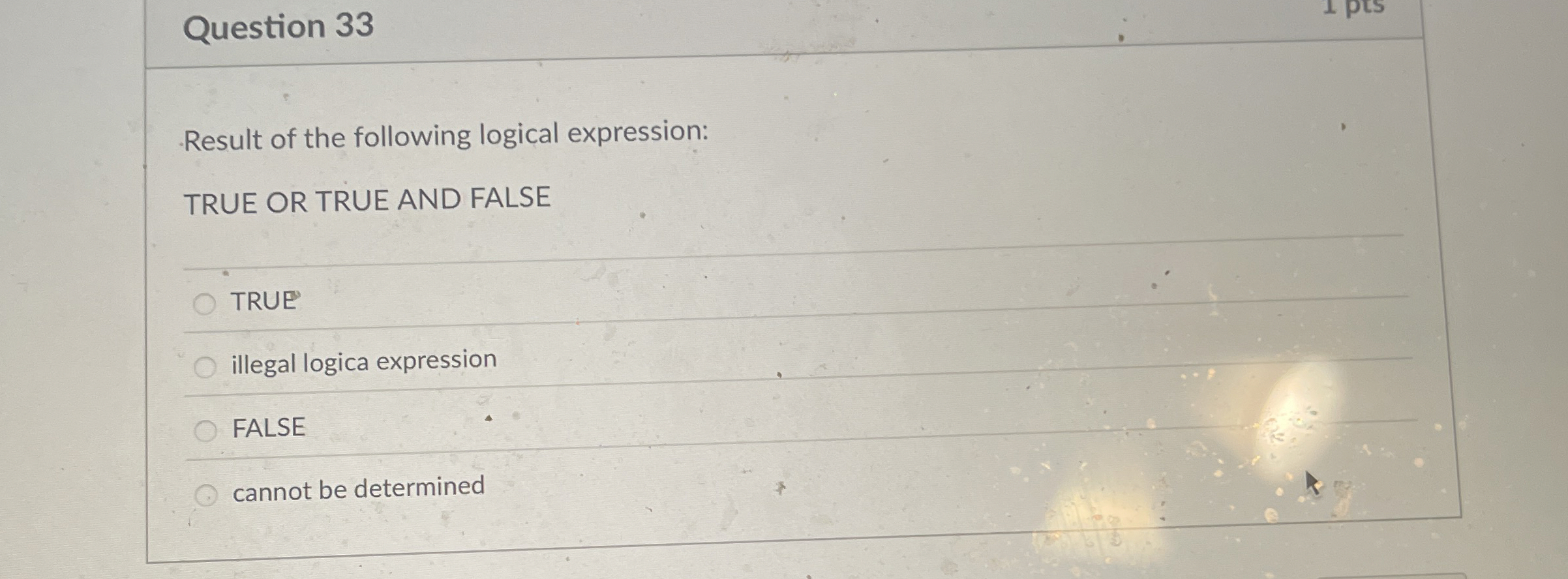 Solved Question 33Result of the following logical | Chegg.com