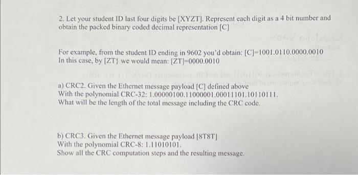 Solved 2. Let your student ID last four digits be [XYZT]. | Chegg.com