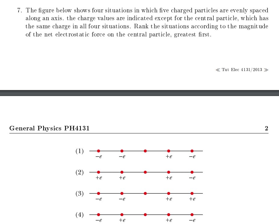 Solved 7. ﻿The figure below shows four situations in which | Chegg.com