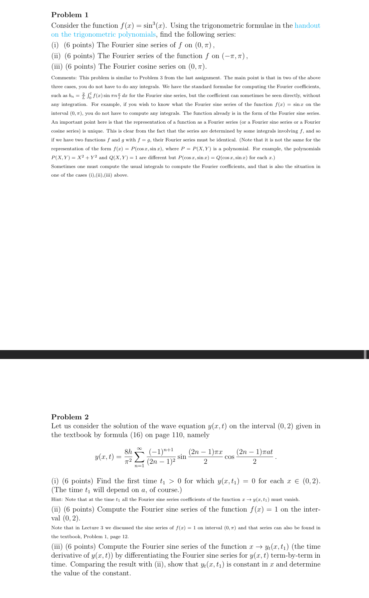 Solved Problem 1Consider the function f(x)=sin3(x). ﻿Using | Chegg.com
