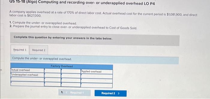 Solved QS 15-18 (Algo) Computing and recording over- or | Chegg.com